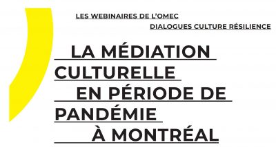 Un webinaire de l’OMEC sur la médiation culturelle en période de ...